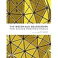 The Materials Sourcebook for Design Professionals: Thompson, Rob ...