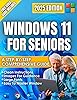 Windows 11 for Seniors: A beginner-Friendly Step-by-Step Guide to the ...