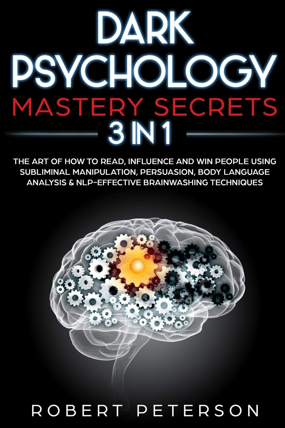 Mua Dark Psychology Mastery Secrets: 3 in 1: The Art of How to Read, Influence and Win People ...