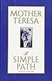 A Simple Path: Mother Teresa: 8580001121406: Amazon.com: Books