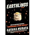 Earthlings: A Novel: Murata, Sayaka, Takemori, Ginny Tapley ...