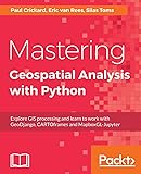 Geoprocessing with Python: Amazon.de: Chris Garrard: Fremdsprachige Bücher