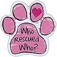 Amazon.com: Pink Scribble Dog Paw Shaped Car Magnet - Who Rescued Who ...