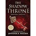 The Shadow Throne (The Ascendance Series, Book 3): Nielsen, Jennifer A ...