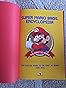 Super Mario Encyclopedia: The Official Guide to the First 30 Years ...