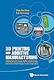 Additive Manufacturing Technologies: 3D Printing, Rapid Prototyping ...
