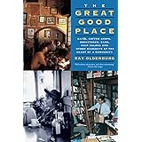 Celebrating the Third Place: Inspiring Stories About the "Great Good ...