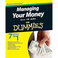 Managing Your Money All-in-One For Dummies: The Experts at Dummies ...