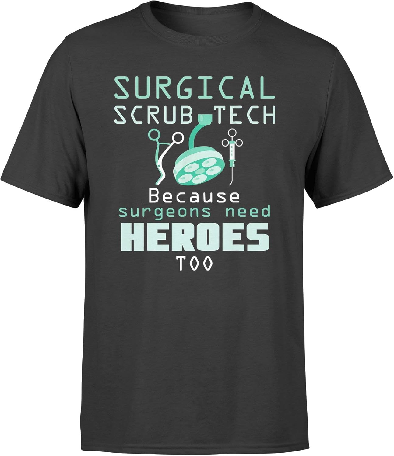 Surgical Scrub Technician T Tech Surgery T-Shirt - Standard T-Shirt ...