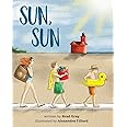 Sun, Sun: The Joy of a Summer Day at the Beach ... A stunningly ...