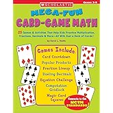 Mega-Fun Card-Game Math: Grades 1-3: 25 Super-Easy Games & Activities ...