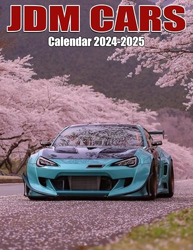 JDM Cars Calendar 2024-2025: Monthly Planner Jan 2024 to Dec 2025 ...