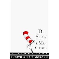 The Life of Dr. Seuss: A Biography of Theodor Seuss Geisel Just for ...