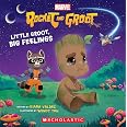 Little Groot, Big Feeling (Marvel's Rocket and Groot Storybook): Valdez ...