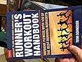 The Runner's Workout Handbook: Improve Fitness with 100 of the Best ...