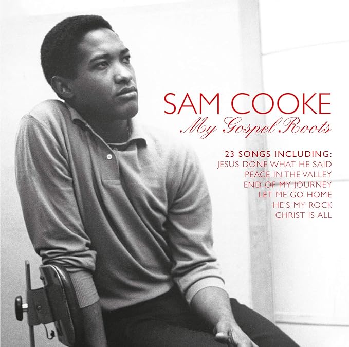 Sam Cooke - My Gospel Roots by Sam Cooke: Amazon.co.uk: CDs & Vinyl