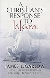A Christian's Response to Islam: William Miller: 9780875523354: Amazon ...