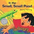 Amazon.com: In the Small, Small Pond: 9780805059830: Fleming, Denise ...