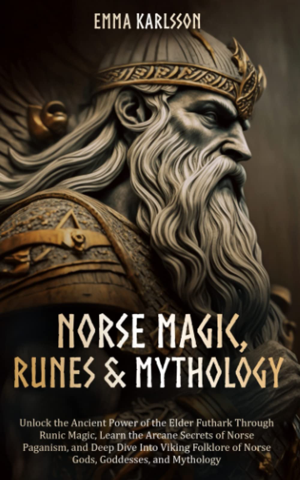 Mua Norse Magic, Runes & Mythology: LEARN THE ARCANE SECRETS OF NORSE PAGANISM, RUNIC MAGIC, AND ...