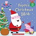 Peppa's Christmas Wish (Peppa Pig): Scholastic: 9780545565110: Books ...