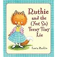 Ruthie and the (Not So) Teeny Tiny Lie: Rankin, Laura, Rankin, Laura ...