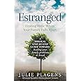 Estranged: Finding Hope When Your Family Falls Apart: Plagens, Julie ...