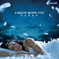Liquid Mind - Liquid Mind VIII: Sleep - Amazon.com Music