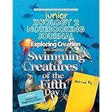 Exploring Creation with Zoology 2: Swimming Creatures of the Fifth Day ...