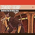 Amazon.com: Cowboy Bebop (Soundtrack from the Netflix Original Series ...