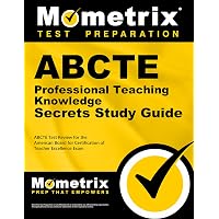 ABCTE Professional Teaching Knowledge Exam Secrets Study Guide: ABCTE ...