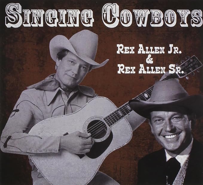 Singing Cowboys by Rex Allen Jr, Rex Allen, Jr.: Amazon.co.uk: Music