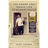 The Short and Tragic Life of Robert Peace: A Brilliant Young Man Who ...