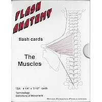 The Muscles Flash Anatomy 164 Flash Cards: 0784328003010: Amazon.com: Books