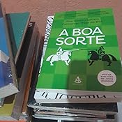 A boa sorte | Amazon.com.br
