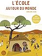 Écoles autour du monde: Amazon.fr: Collectif: Livres anglais et étrangers