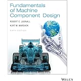 Fundamentals of Machine Component Design: Juvinall, Robert C., Marshek ...
