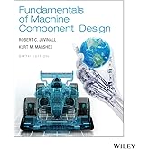 Fundamentals of Machine Component Design: Juvinall, Robert C., Marshek ...