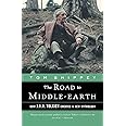 The Road to Middle-Earth: How J.R.R. Tolkien Created a New Mythology ...