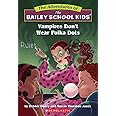 Vampires Don't Wear Polka Dots (The Adventures Of The Bailey School ...