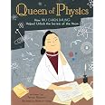 Queen of Physics: How Wu Chien Shiung Helped Unlock the Secrets of the ...