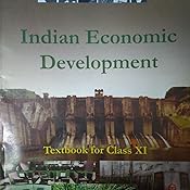 Indian Economic Development Textbook for Class - 11 - 11100: Amazon.in ...