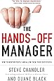 Amazon.com: The Hands-Off Manager: How to Mentor People and Allow Them ...
