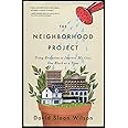 The Neighborhood Project: Using Evolution to Improve My City, One Block ...