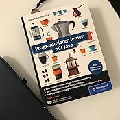 Programmieren lernen mit Java: Der leichte Einstieg für Programmieranfänger: Amazon.de: Hans ...