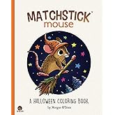 Amazon.com: Matchstick Mouse: A Big Adventure Coloring Book ...