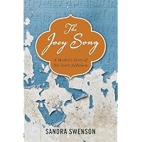 The Joey Song: A Mother's Story of Her Son's Addiction: Swenson, Sandra ...
