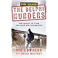 THE DELPHI MURDERS: The Quest To Find ‘The Man On The Bridge’: Edwards ...