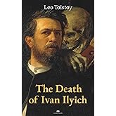 The Death of Ivan Ilyich: Tolstoy, Leo: 9781468014310: Amazon.com: Books