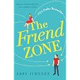 The Friend Zone: Jimenez, Abby: 9781538715604: Amazon.com: Books