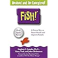 Amazon.com: Fish!: A remarkable way to boost morale and improve results ...